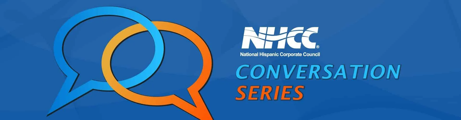 National Hispanic Corporate Council – The NHCC continues to be ...